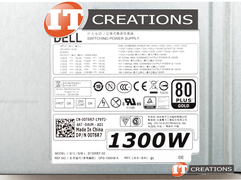 0T6R7 DELL Power Supply 1300w Input 100-240v 14.0a 50-60hz 80 Plus Gold ...