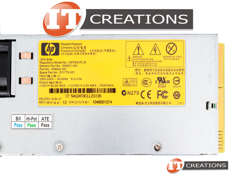 511778-001 HP POWER SUPPLY 750W INPUT 100-240V 9.0-4.5A 50-60HZ HOT ...