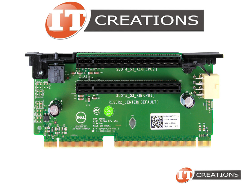 N11WF DELL RISER 2 CARD FOR DELL DL4300 BACKUP AND RECOVERY APPLIANCE ...