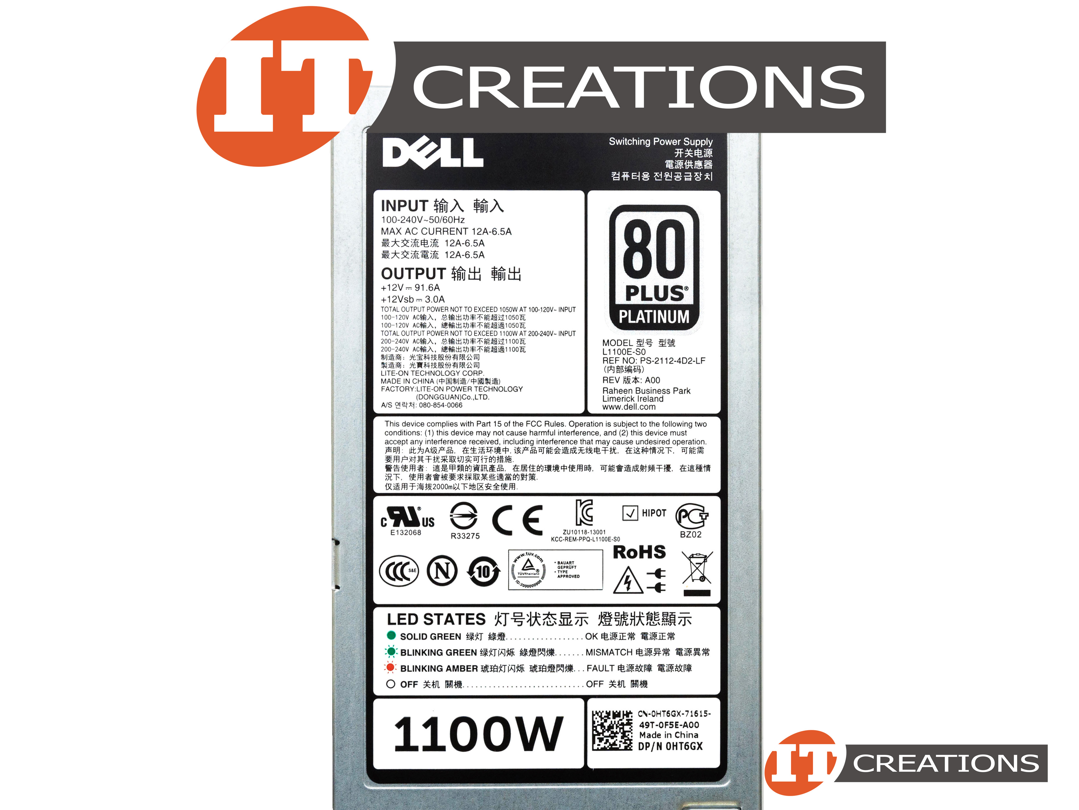 HT6GX DELL POWER SUPPLY 1100W 100-240V 12-6.5A 50-60HZ 80 PLUS PLATINUM HOT PLUG FOR DELL ...