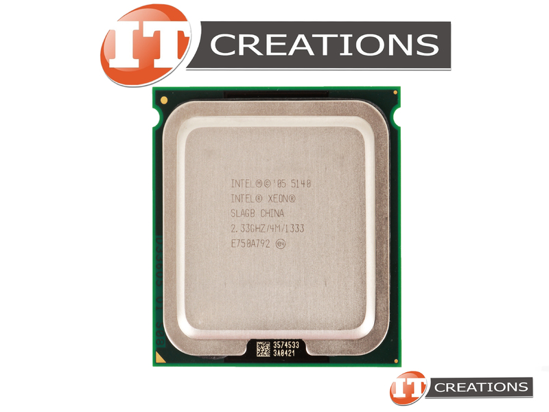 SLAGB - New - INTEL XEON DUAL CORE PROCESSOR 5140 2.33GHZ 4MB L2 CACHE ...